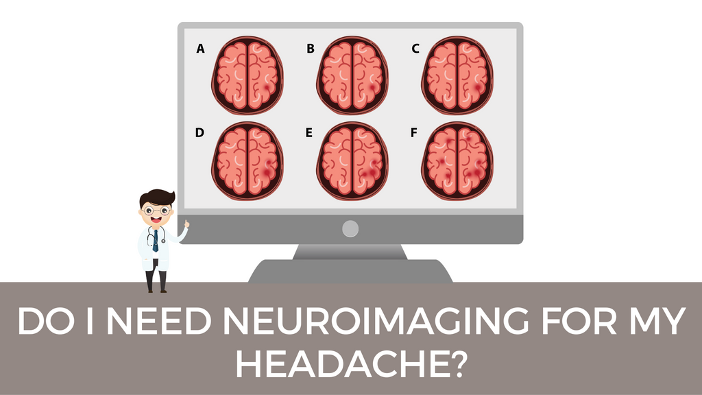 Do I Need Neuroimaging For My Headache? – Cerebral Torque