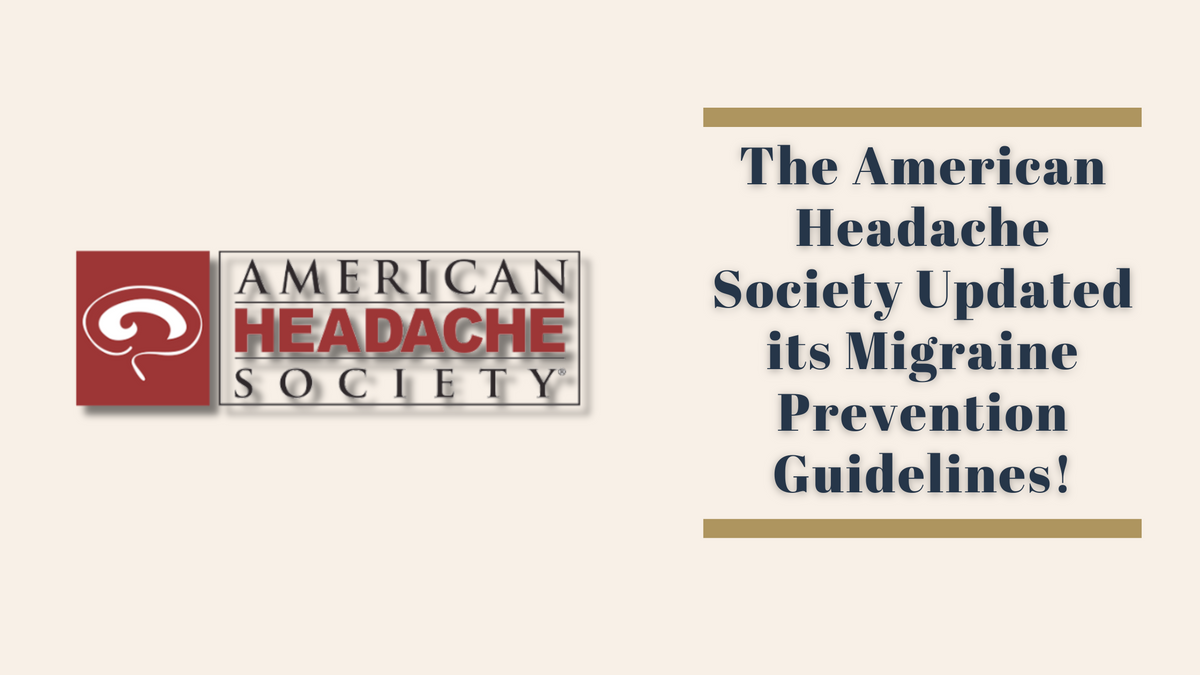 The American Headache Society Updated its Migraine Prevention Guidelin ...
