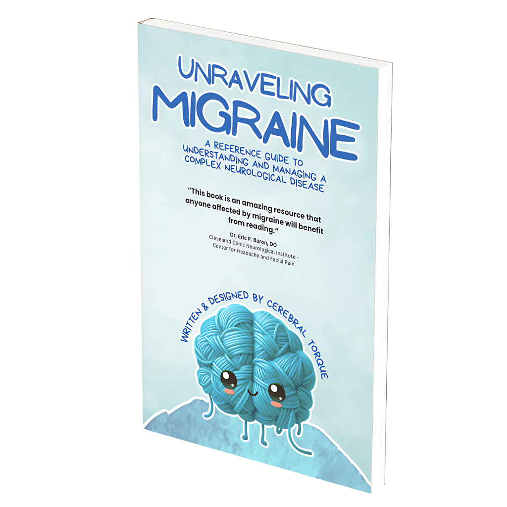 Unraveling Migraine: A Reference Guide to Understanding and Managing a ...